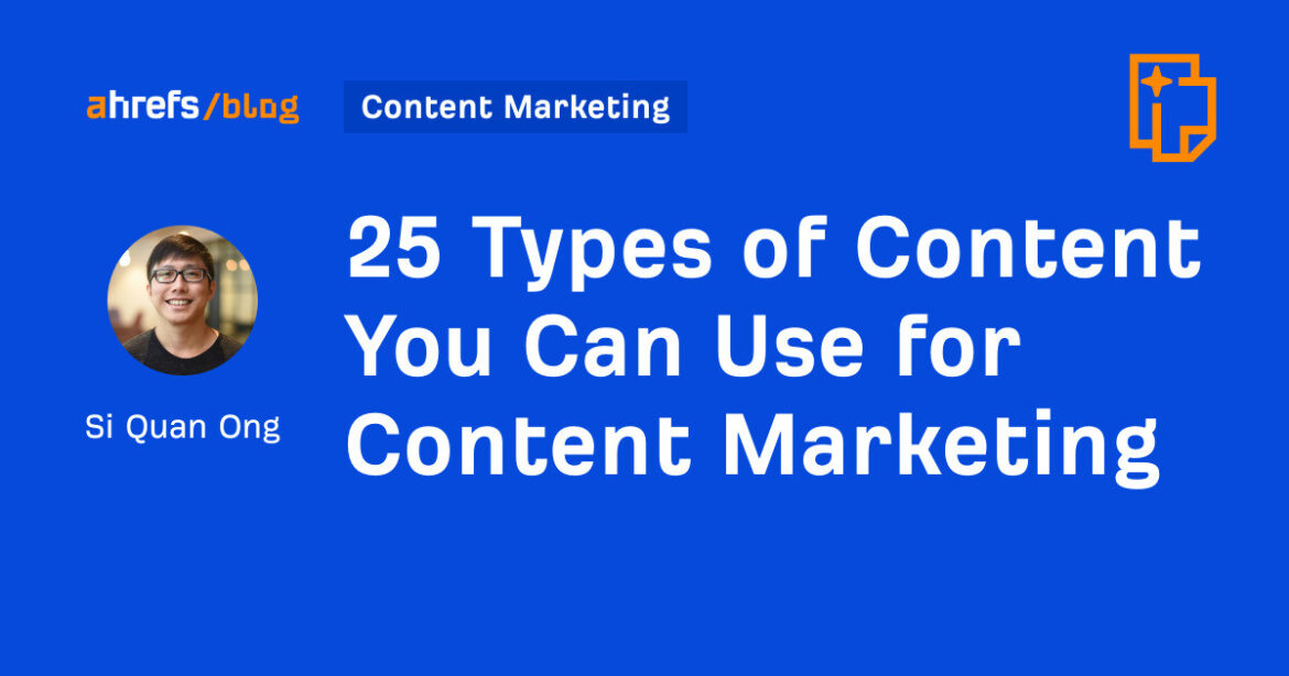 25 Types of Content You Can Use for Content Marketing – Ewebtoolz