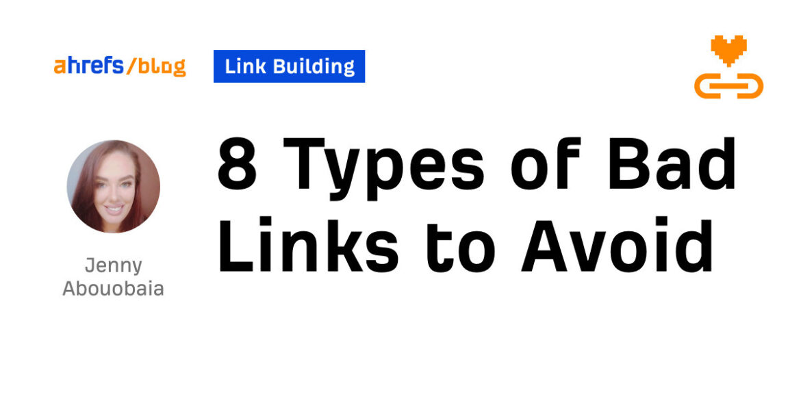 8 Types of Bad Links to Avoid – Ewebtoolz
